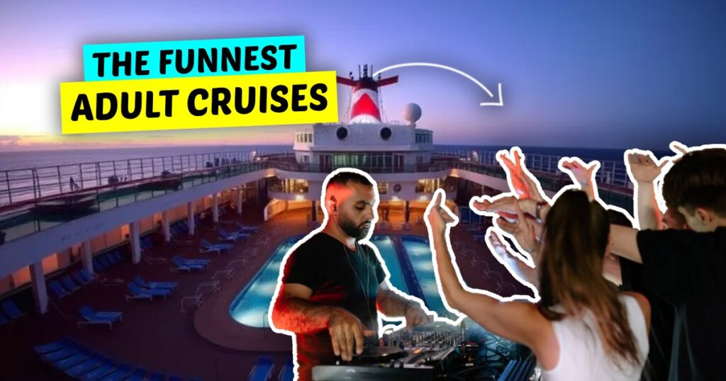 10 Adults-Only Cruises That Are Way More Fun Than You’d Expect