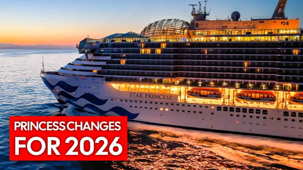 6 Princess Cruises Changes in 2026 That Cruisers Will Notice